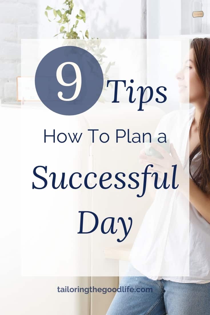 How to Plan Your Day - 9 Tips to Success