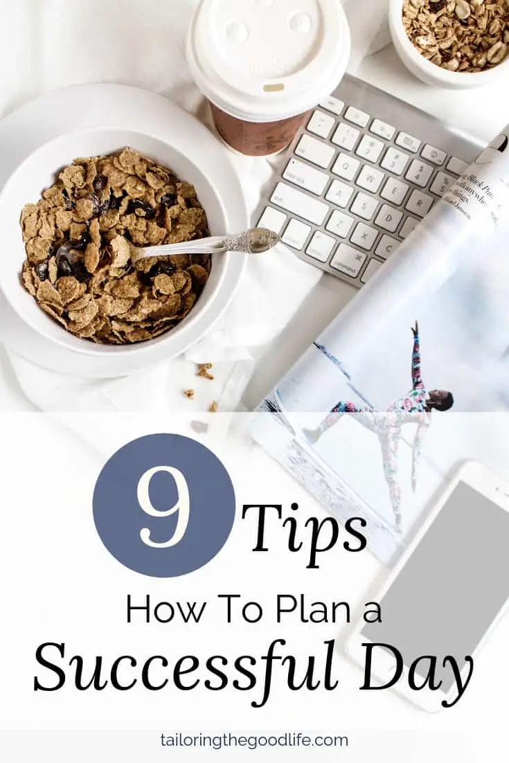 How to Plan Your Day - 9 Tips to Success