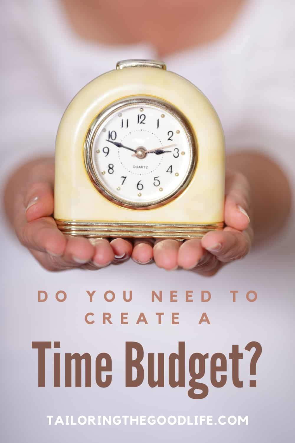 Do You Need to Create a Time Budget?