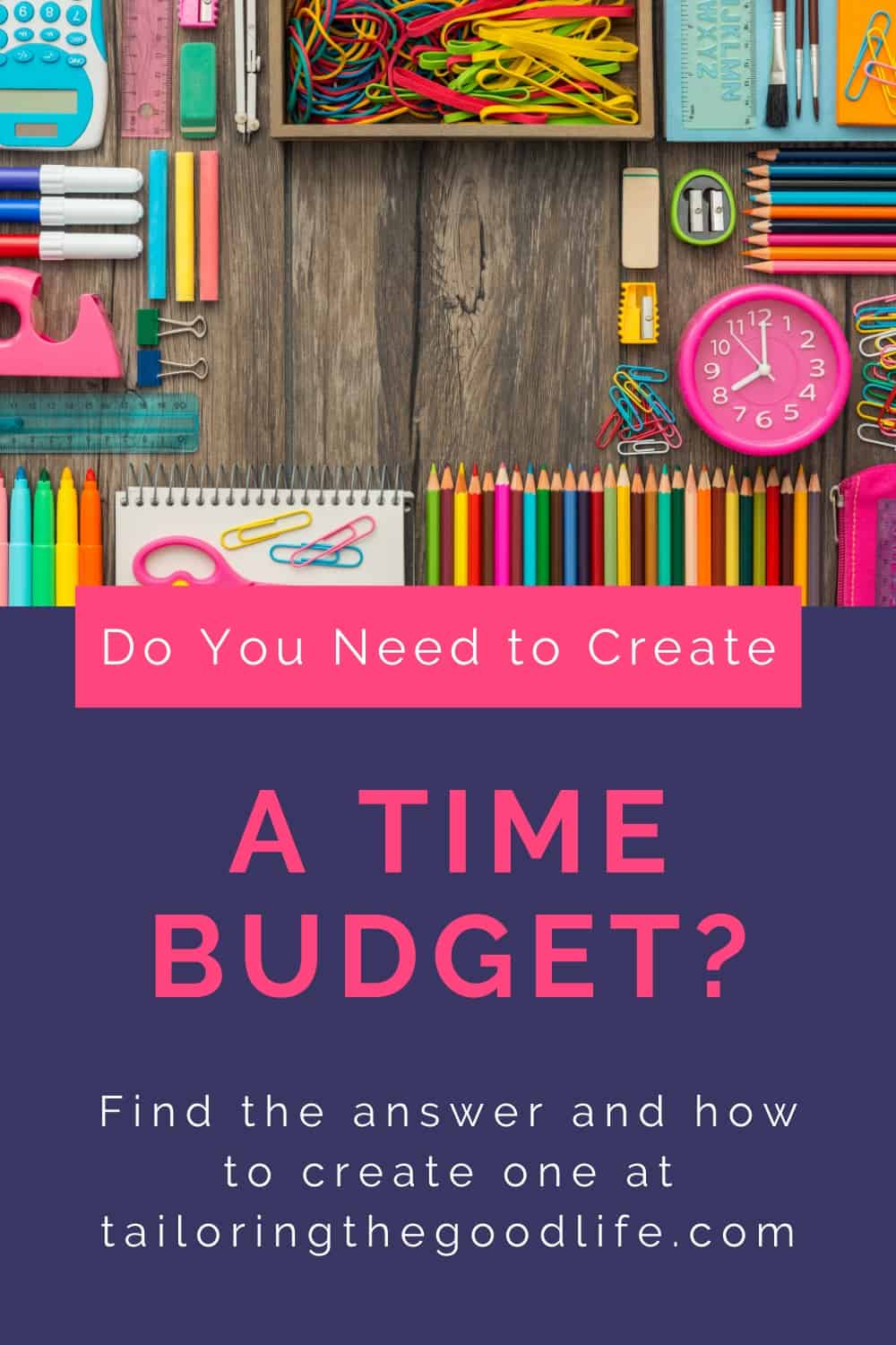 Do You Need to Create a Time Budget?