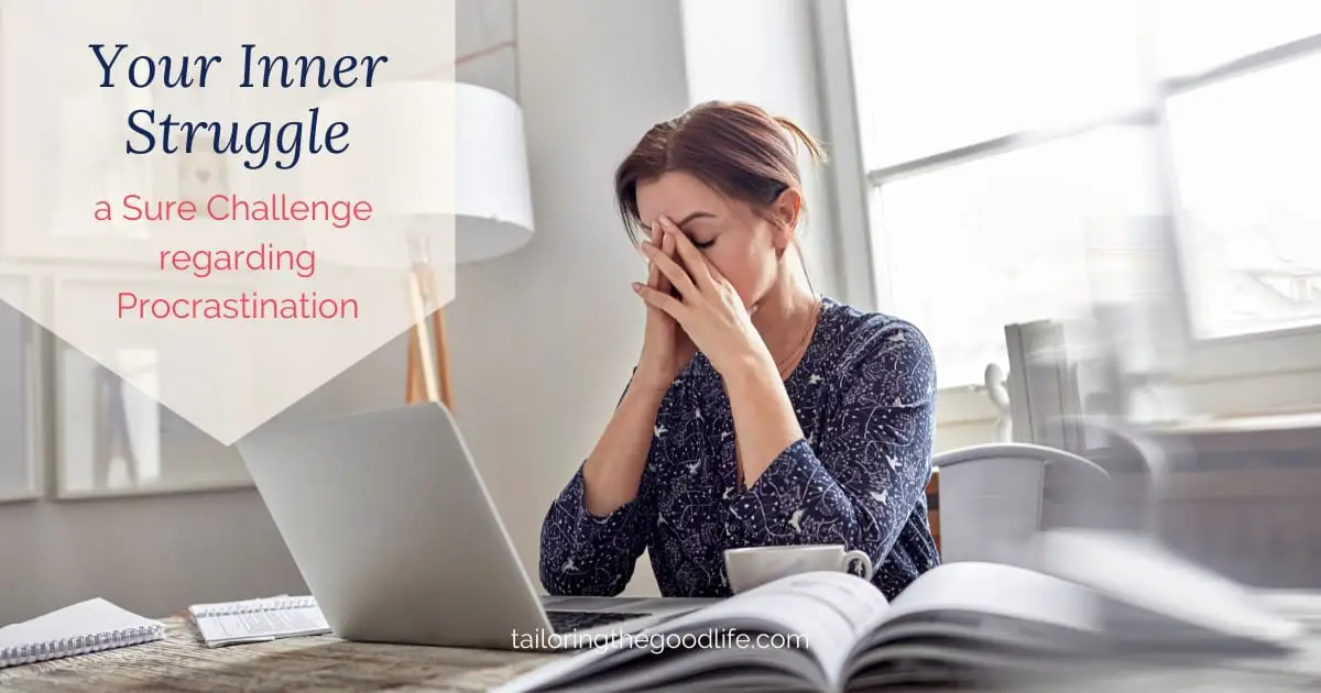 Your Inner Struggle, a Sure Challenge toward Procrastination
