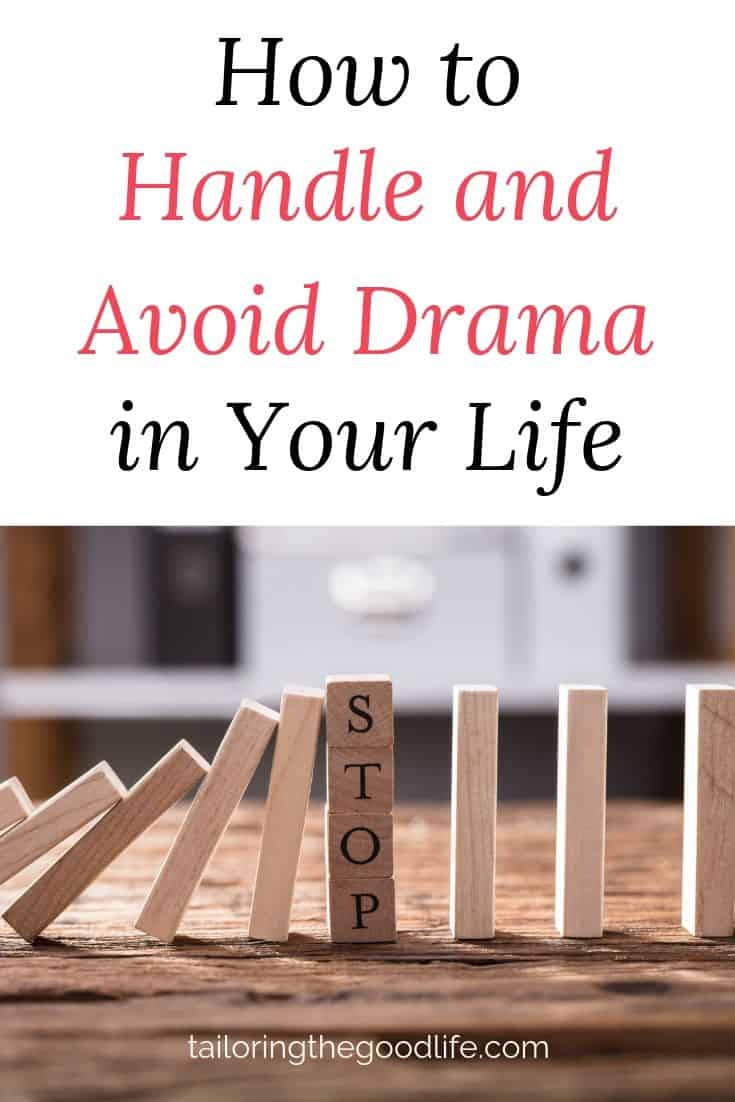 How to Handle and Avoid Drama in Your Life
