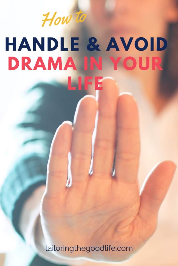 How to Handle and Avoid Drama in Your Life