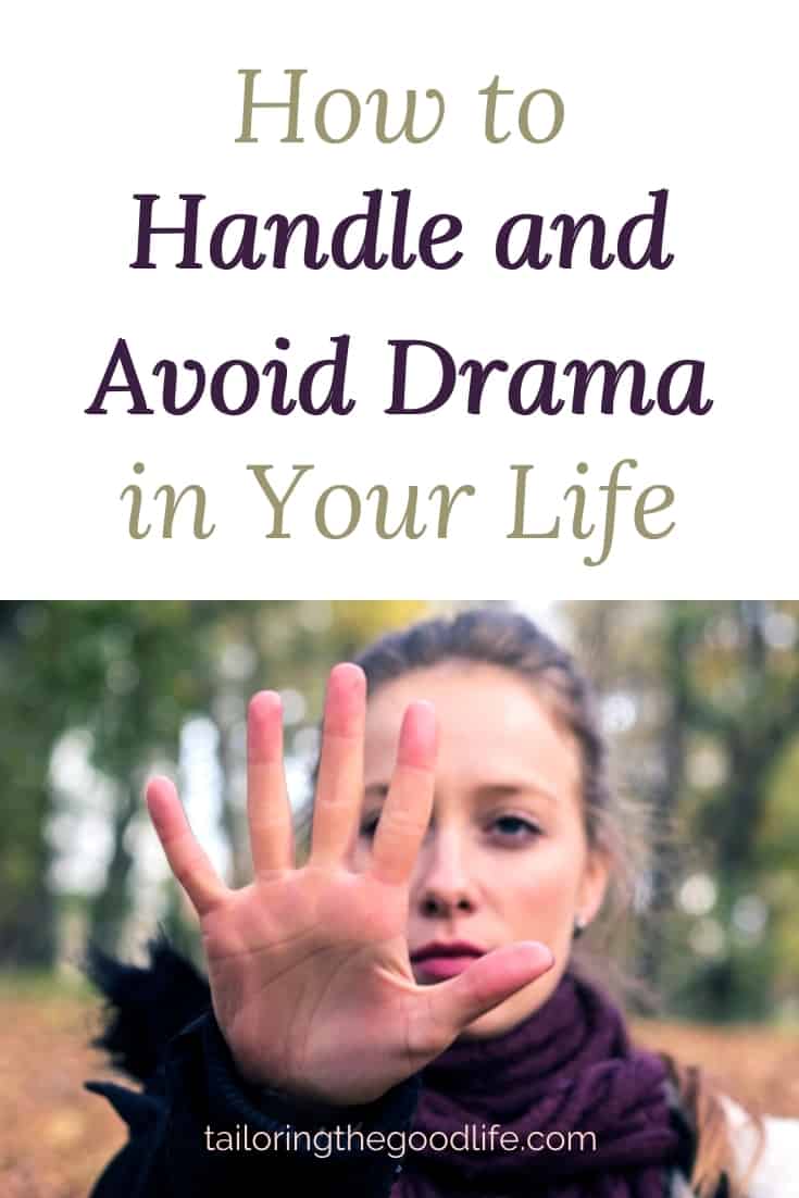 How to Handle and Avoid Drama in Your Life