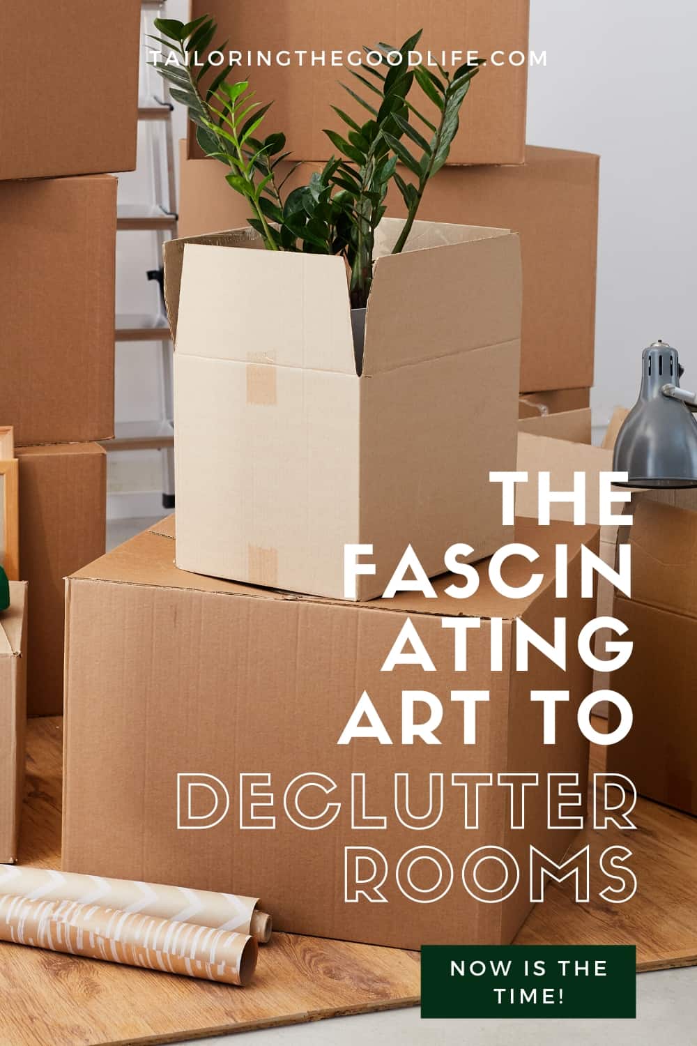 The Fascinating Art to Declutter Rooms - Now is the Time