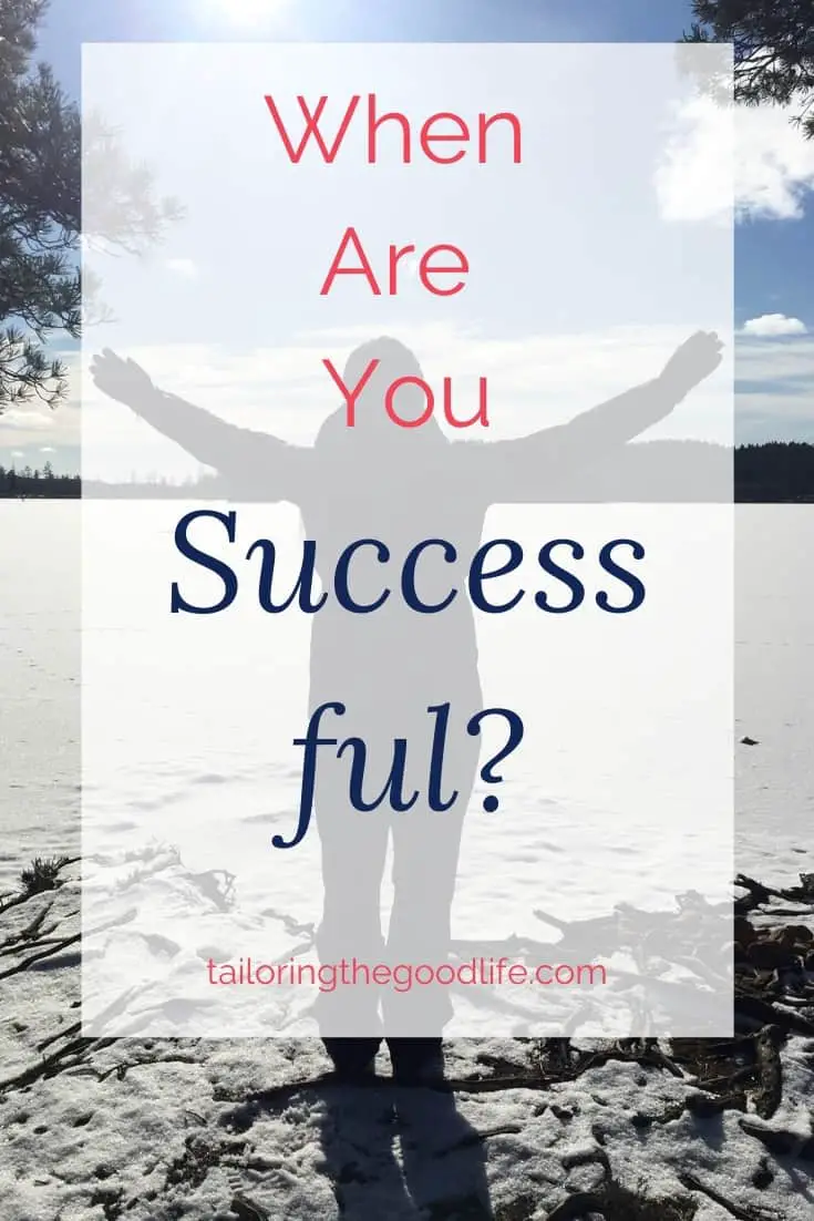 When Are You Successful?